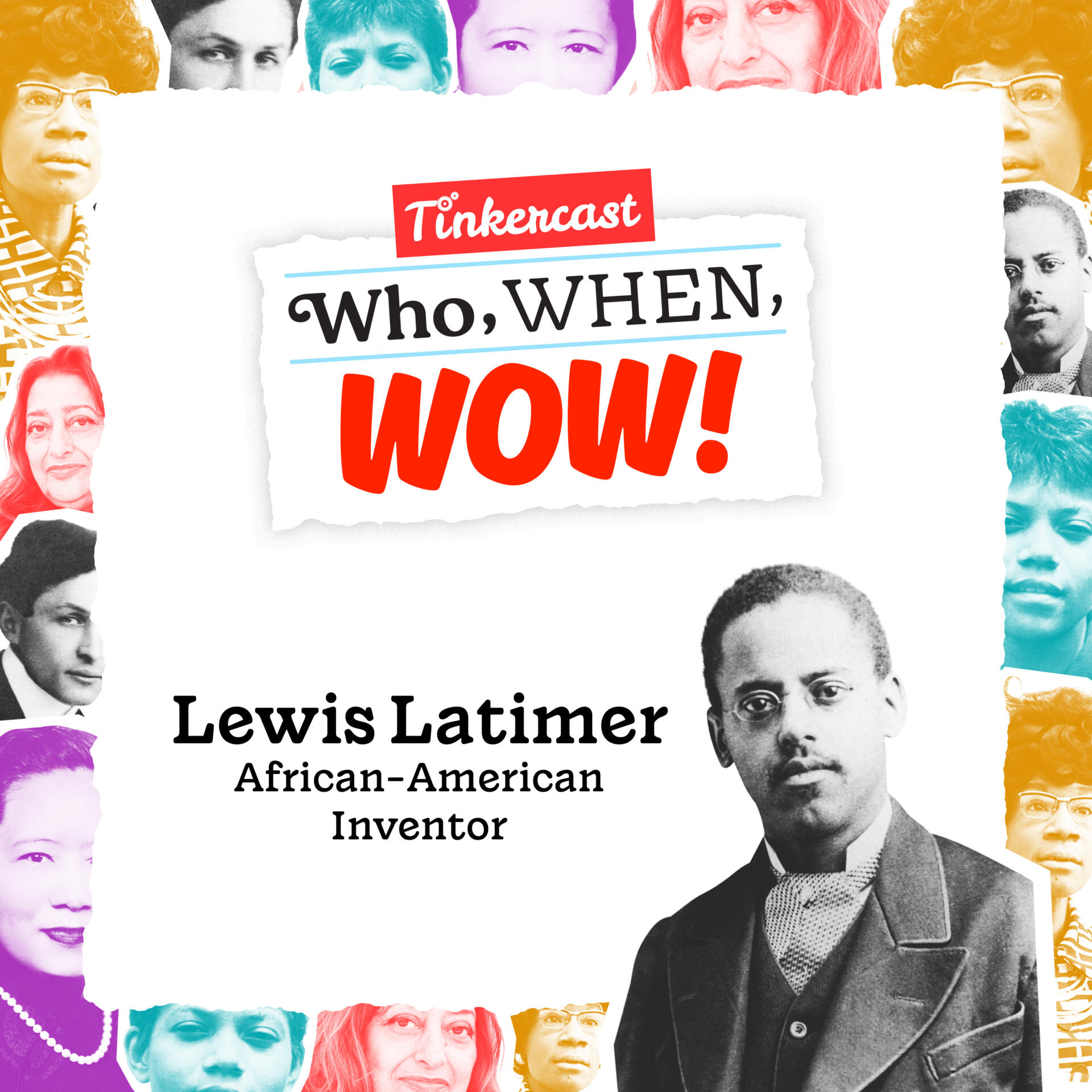 Lewis Latimer: Inventor - Tinkercast