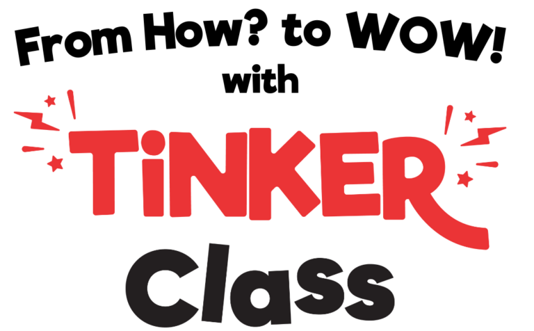TinkerClass Resources - Tinkercast